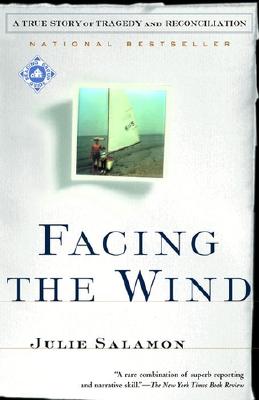 Facing the Wind: A True Story of Tragedy
