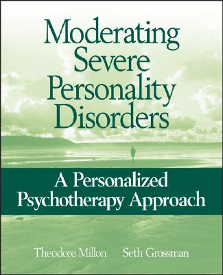 Moderating Severe Personality Disorders: