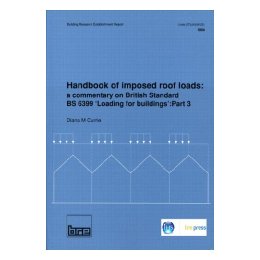 Handbook of Imposed Roof Loads: A