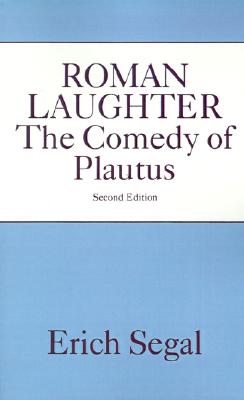 Roman Laughter: The Comedy of