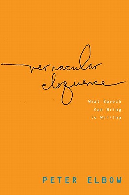 Vernacular Eloquence: What Speech Can