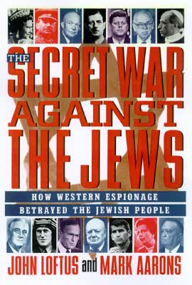 The Secret War Against the Jews: How