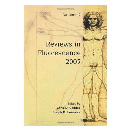 Reviews in Fluorescence 2005