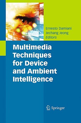 Multimedia Techniques for Device and