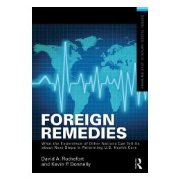 Foreign Remedies: What the Experience of