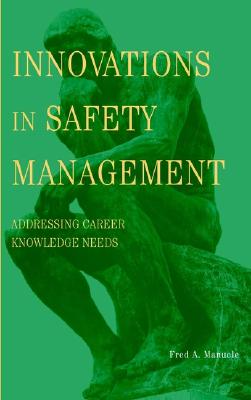 Innovations In Safety Management: