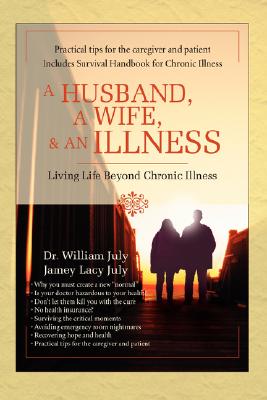 A Husband, a Wife, & an Illness: Living