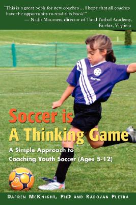 Soccer Is a Thinking Game: A Simple