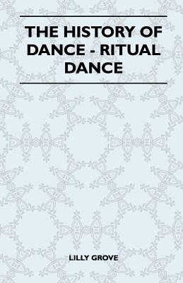 The History of Dance - Ritual