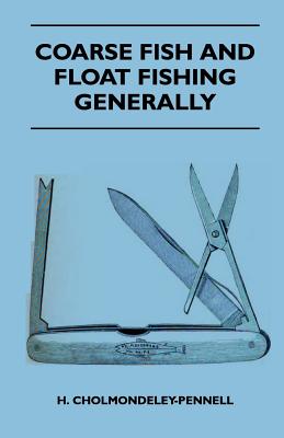 Coarse Fish and Float Fishing