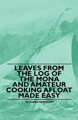 Leaves from the Log of the Mona and