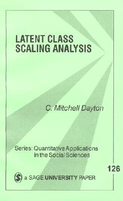 Latent Class Scaling Analysis