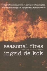 Seasonal Fires: New and Selected