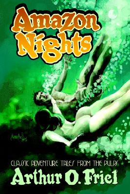Amazon Nights: Classic Adventure Tales