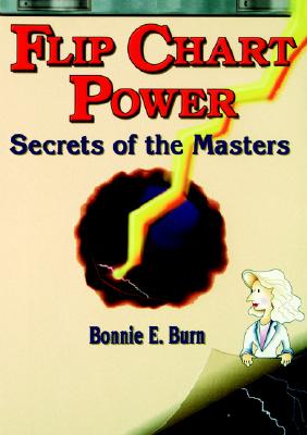 Flip Chart Power: Secrets Of Th