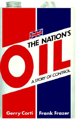 The Nation's Oil: A Story of