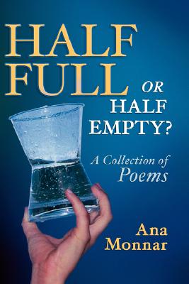 Half Full, or Half Empty? a Collection