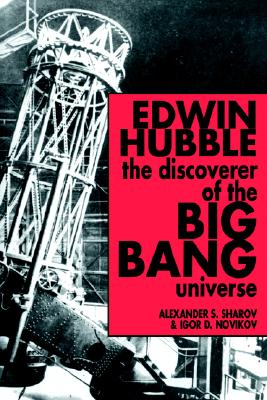 Edwin Hubble, the Discoverer of the Big