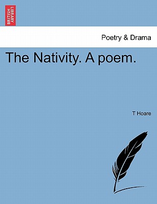 The Nativity. a Poem.