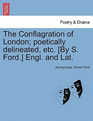 The Conflagration of London; Poetically