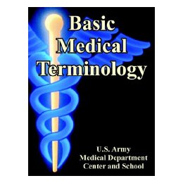 Basic Medical Terminology