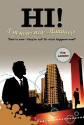 Hi! I'm Your New Manager!: You're New -