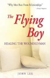 The Flying Boy: Healing the Wounded