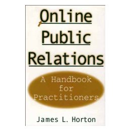Online Public Relations: A Handbook for