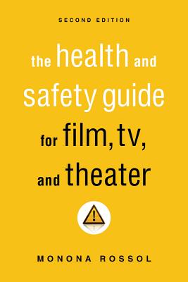 The Health and Safety Guide for Film
