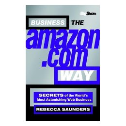 Business The Amazon.Com Way - Secrets Of