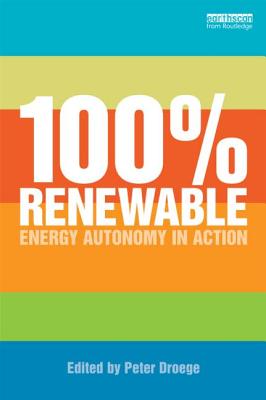 100% Renewable: Energy Autonomy