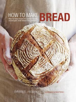 How to Make Bread: Step-By-Step Recipes