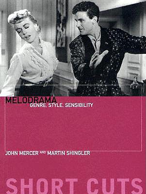 Melodrama: Genre, Style,
