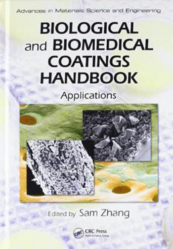 Biological and Biomedical Coatings Handbook,...