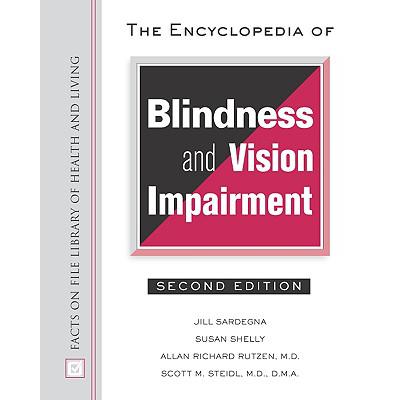 The Encyclopedia of Blindness and Vision Imp...