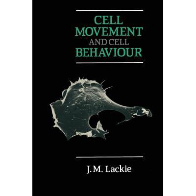 Cell Movement and Cell Behaviour