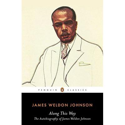 Along This Way: The Autobiography of James W...