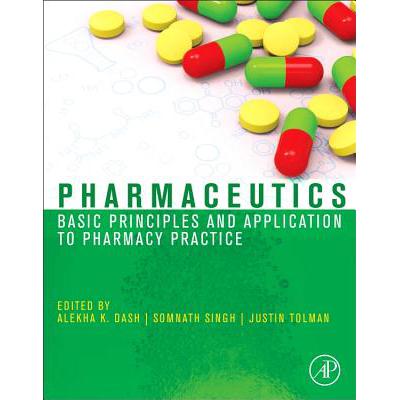 Pharmaceutics: Basic Principles and Applicat...