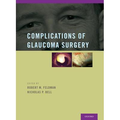 Complications of Glaucoma Surgery