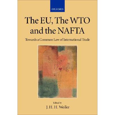 The Eu, the Wto and the NAFTA: Towards a Com...