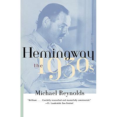 Hemingway: The 1930's