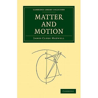 Matter and Motion: - Matter and Motion