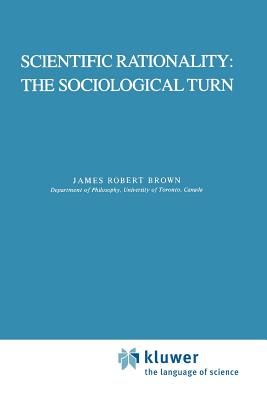Scientific Rationality: The Sociological