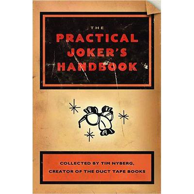 The Practical Joker's Handbook