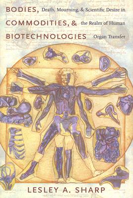 Bodies, Commodities, and