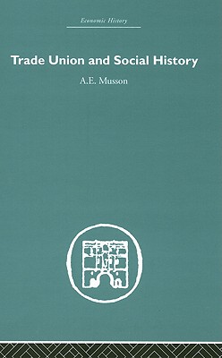 Trade Union and Social History: