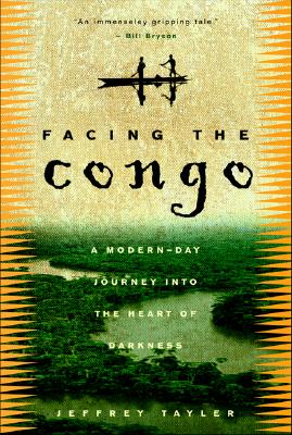 Facing the Congo: A Modern-Day Journey