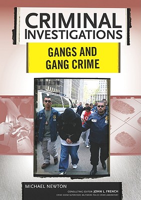 Gangs and Gang Crime