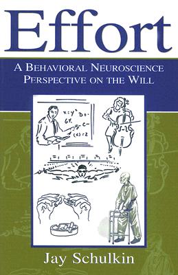 Effort: A Behavioral Neuroscien