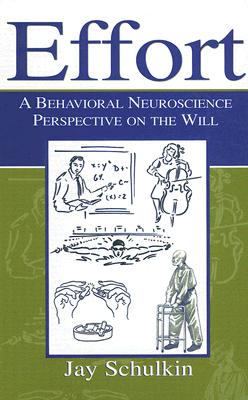 Effort: A Behavioral Neuroscien